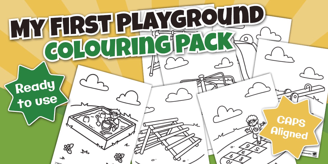 Foundation Phase - My First Playground - Colouring Pack (CAPS Aligned)