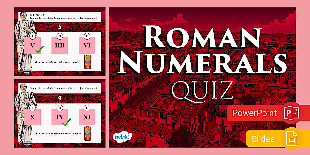 Roman Numerals Quiz for Grade 3 - 5 | PPT & Google Slides