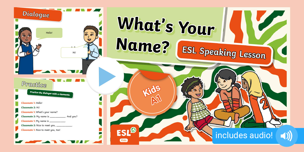 ESL What's Your Name? Speaking Lesson [Kids, A1] on Twinkl