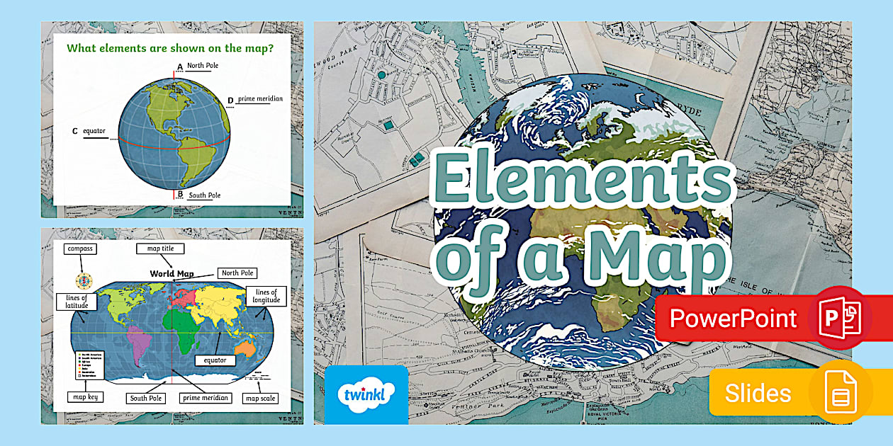 Sixth Grade Elements of a Map PowerPoint & Google Slides