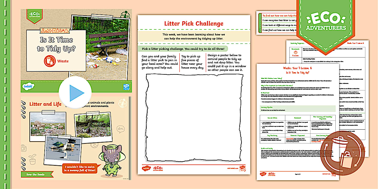 Year 1 Waste: Lesson 6 - Is It Time to Tidy Up? - Twinkl