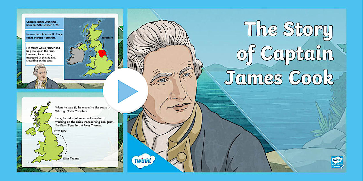 Life of Captain James Cook PowerPoint (teacher made)
