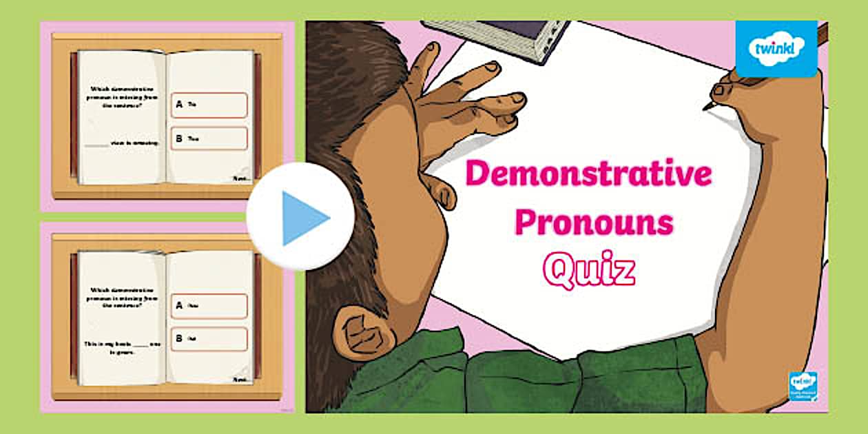 Using Demonstrative Pronouns Quiz Grammar ELT PowerPoint