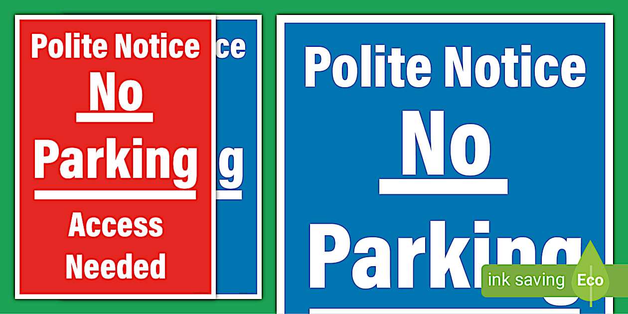 Polite No Parking Letter Sign - Primary Resources - Twinkl