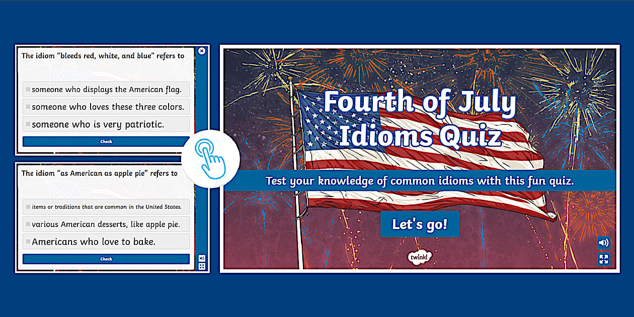 4th of July Idioms | Independence Day | Twinkl USA - Twinkl
