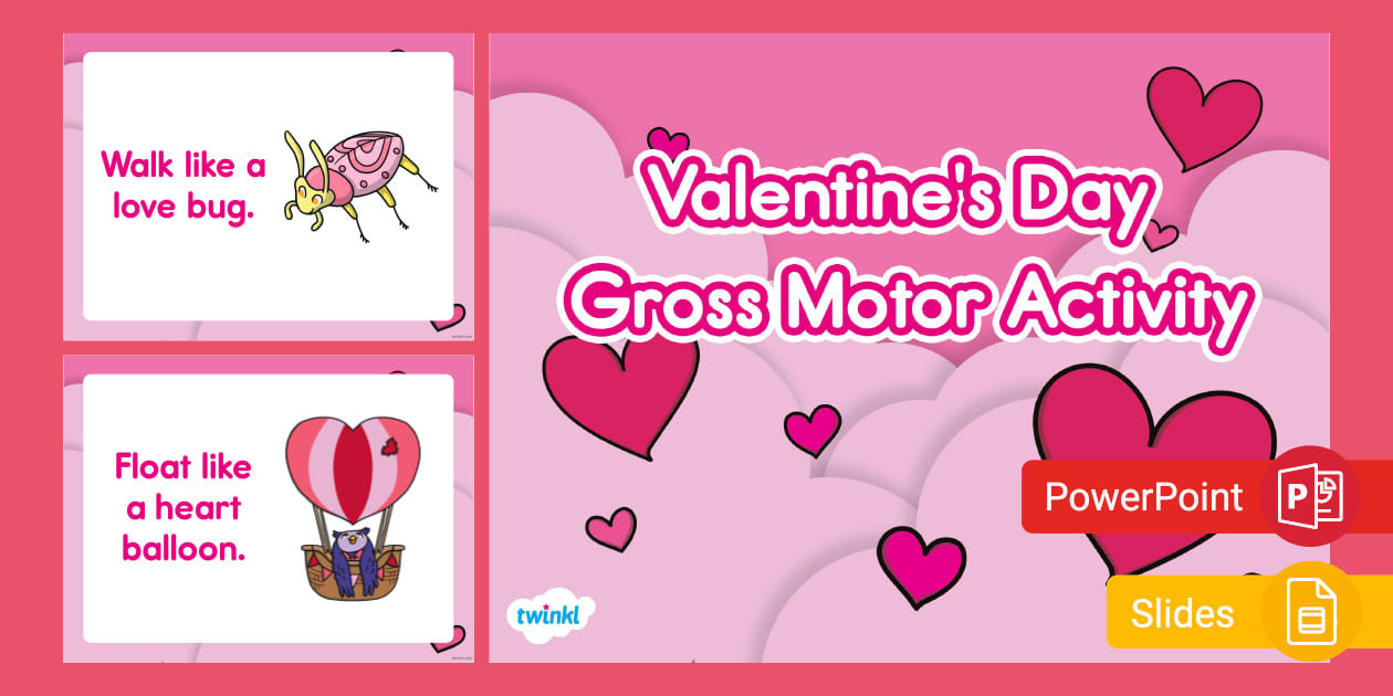 Valentine's Day Gross Motor PowerPoint & Google Slides