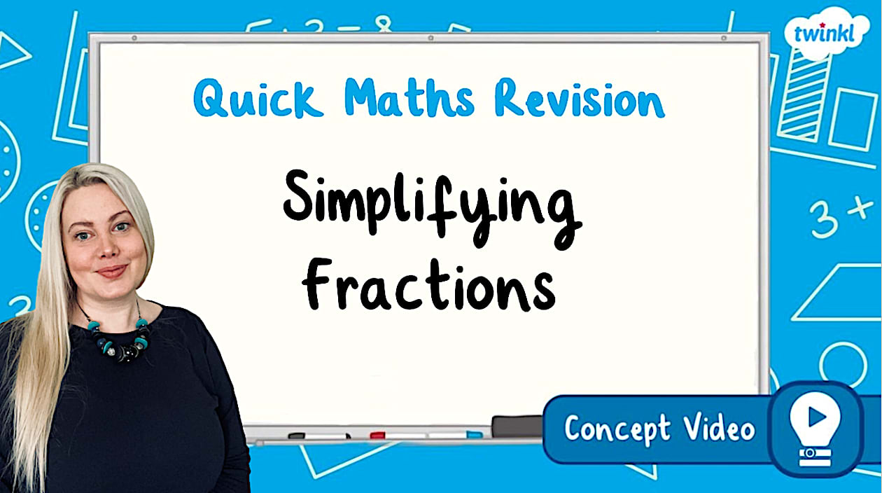 👉 Simplifying Fractions | KS2 Maths Concept Video