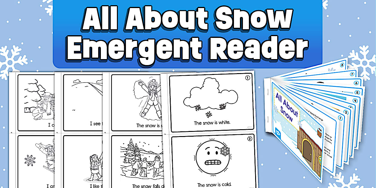All About Snow Early Emergent Reader