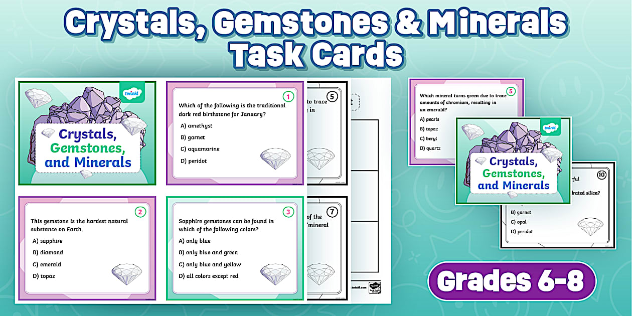 Crystals, Gemstones, and Minerals Task Cards for 6th-8th