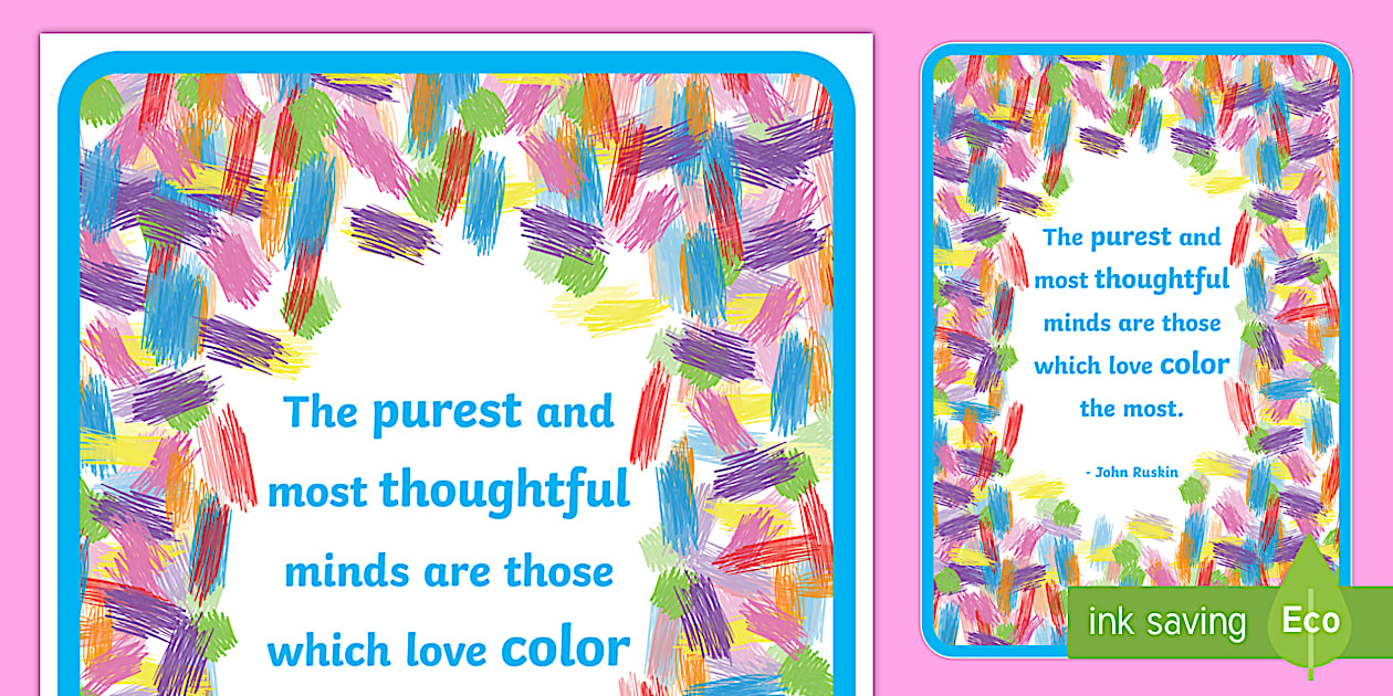 Colorful Crayon Inspirational Quote by Ruskin Display Poster
