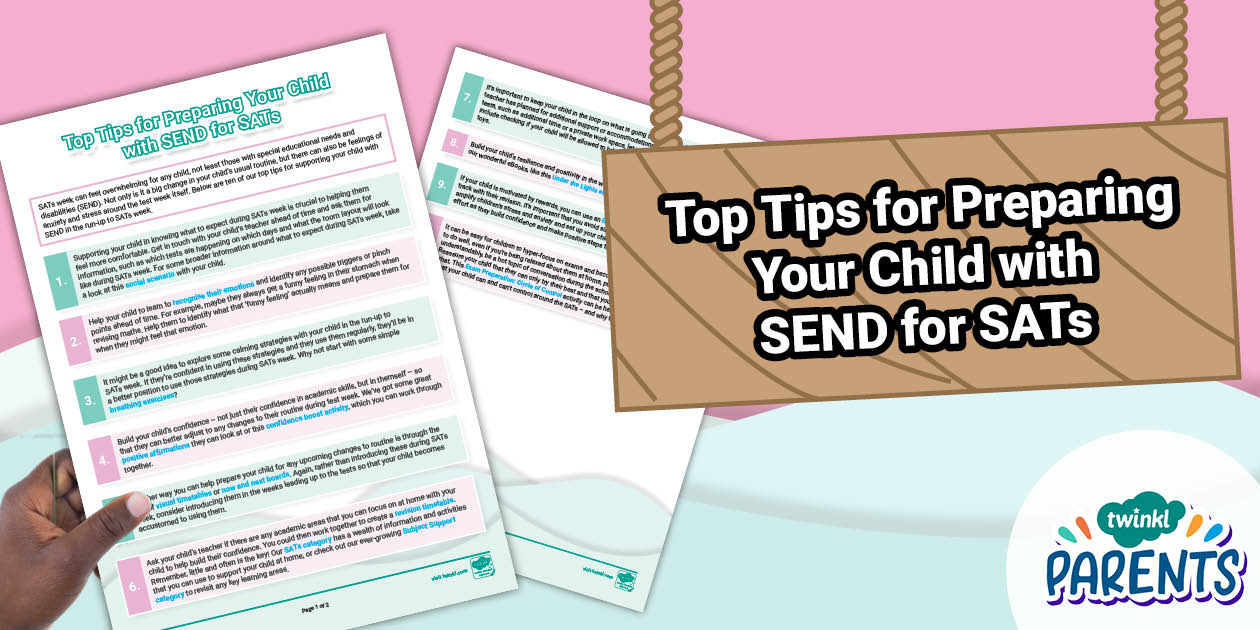 Top Tips for Preparing Your Child with SEND for SATs