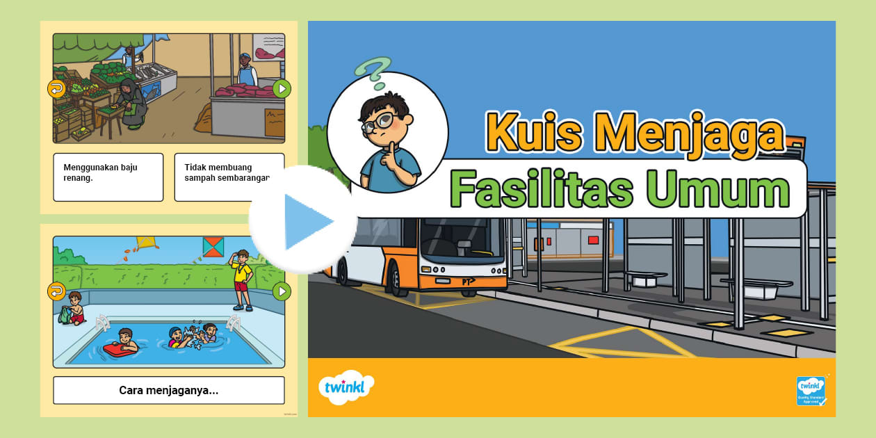 PowerPoint Kuis Menjaga Fasilitas Umum (Teacher-Made)