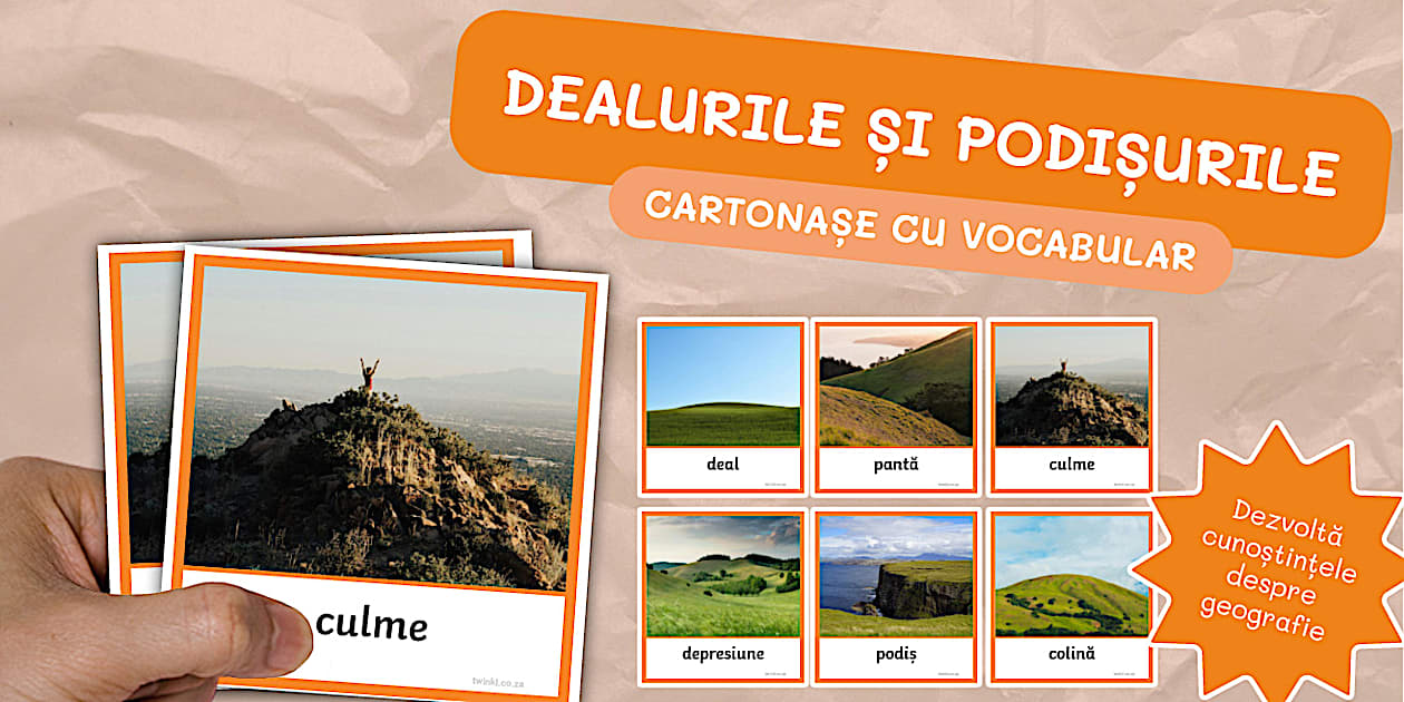 Dealurile și podișurile – Cartonașe cu vocabular