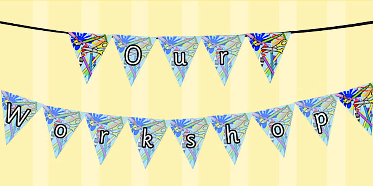 👉 Our Workshop Display Bunting (teacher made) - Twinkl