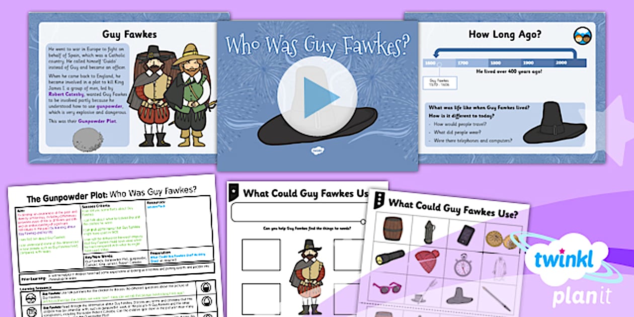 The Gunpowder Plot: Who Was Guy Fawkes? KS1 Lesson Pack 1