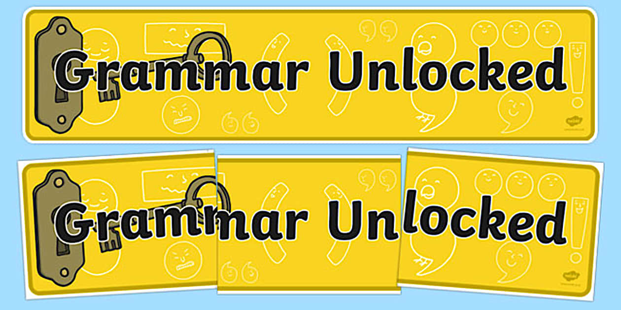 Grammar Unlocked Display Banner - Twinkl