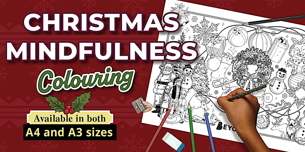 Christmas Mindfulness Colouring for Student Calm