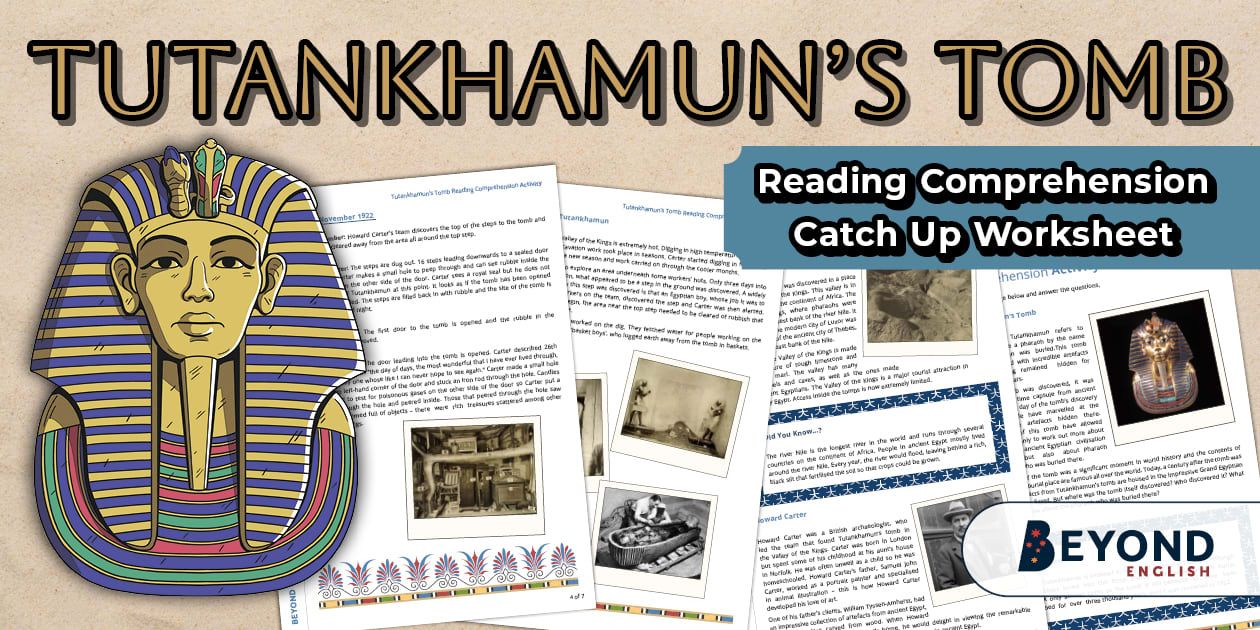 Tutankhamun's Tomb Reading Comprehension Catch Up Worksheet