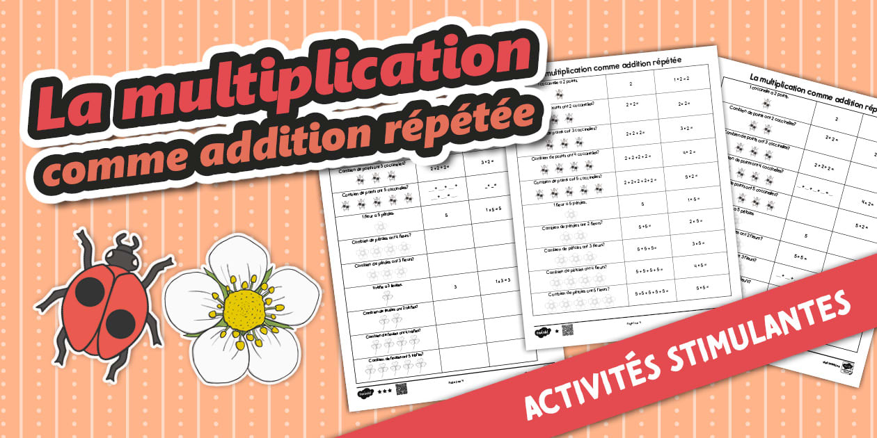 * NEW * Fiches d'activités : La multiplication comme addition répétée