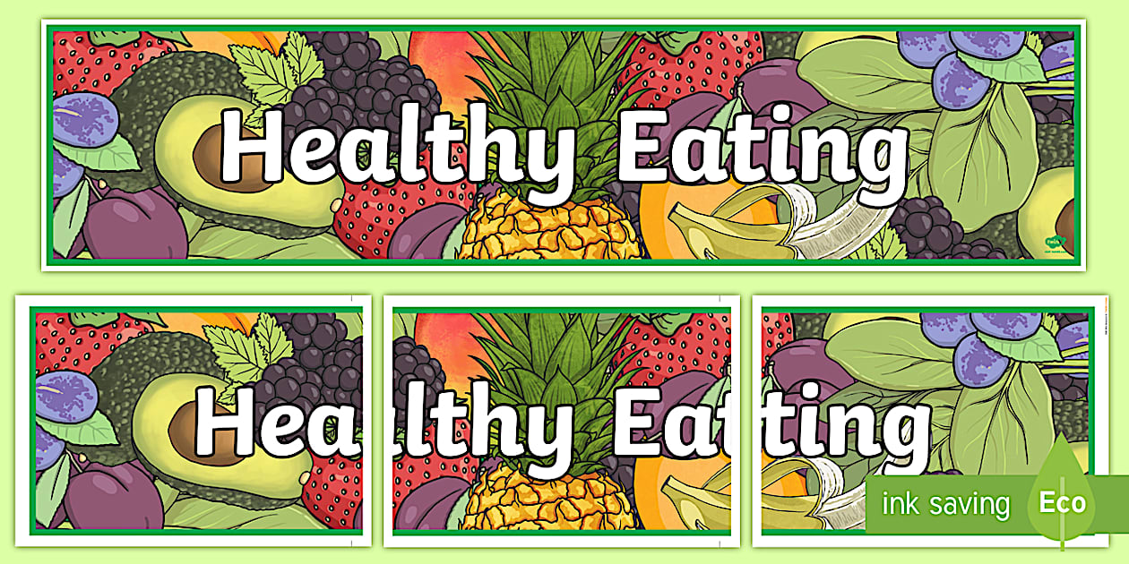Healthy Eating Banner (teacher made) - Twinkl