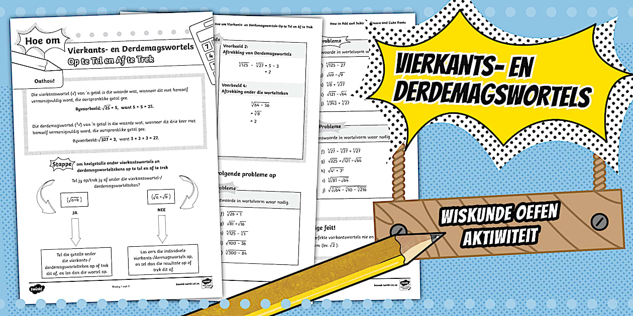 Senior Fase Wisk - Kwartaal 1 - Vierkants en Derdemagswortels Op Tel en Af