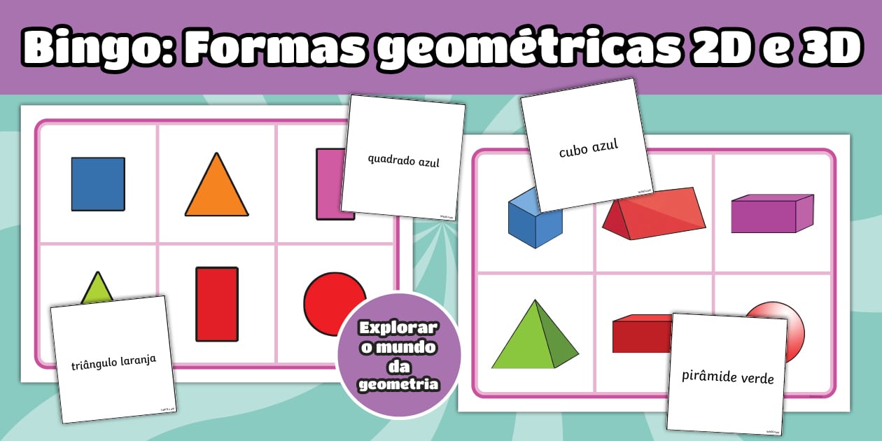 Bingo: Formas Geométricas 3D e 2D