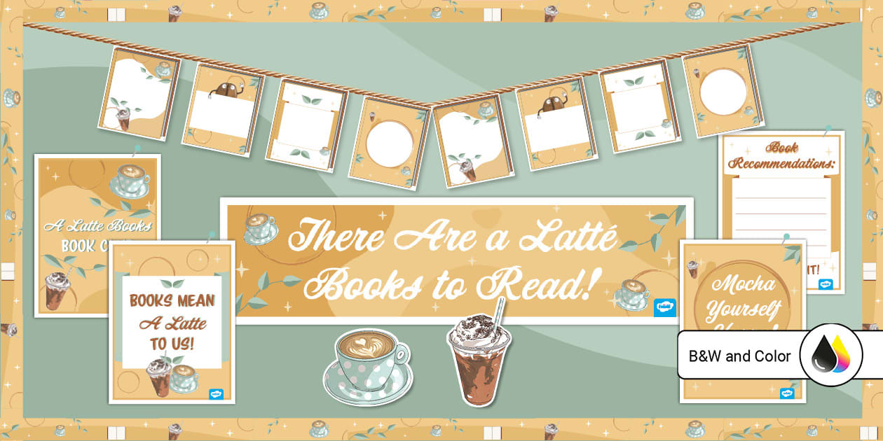 There Are A Latte Books to Read! Bulletin Board Pack