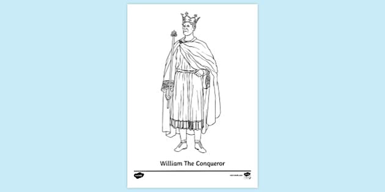 William the Conqueror Colouring Sheet – Printable - Twinkl