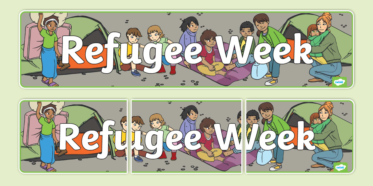 Refugee Poster | Refugee Week Banner | Twinkl (Teacher-Made)