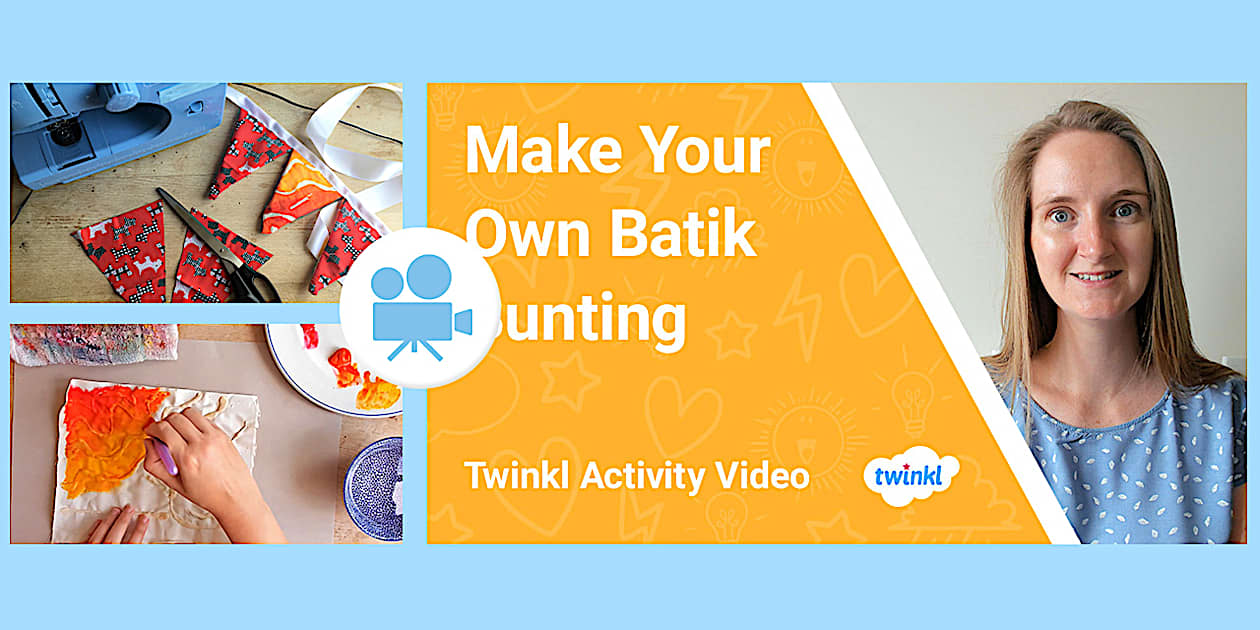 KS2 (Ages 7-11) Activity Video: Make Your Own Batik Bunting