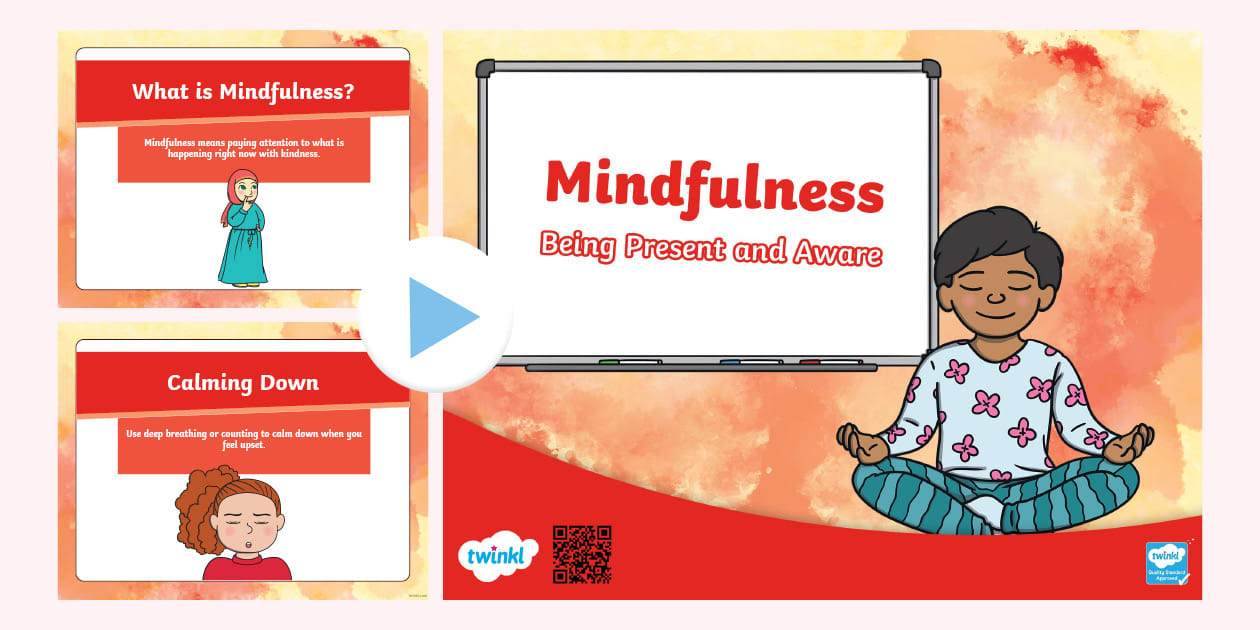 Values PowerPoint - Mindfulness (teacher made) - Twinkl