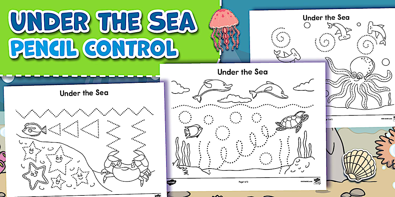Under the Sea Pencil Control Worksheets - Twinkl