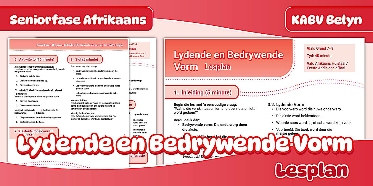Senior Fase Afrikaans - Lydende en Bedrywende Vorm - Lesplan