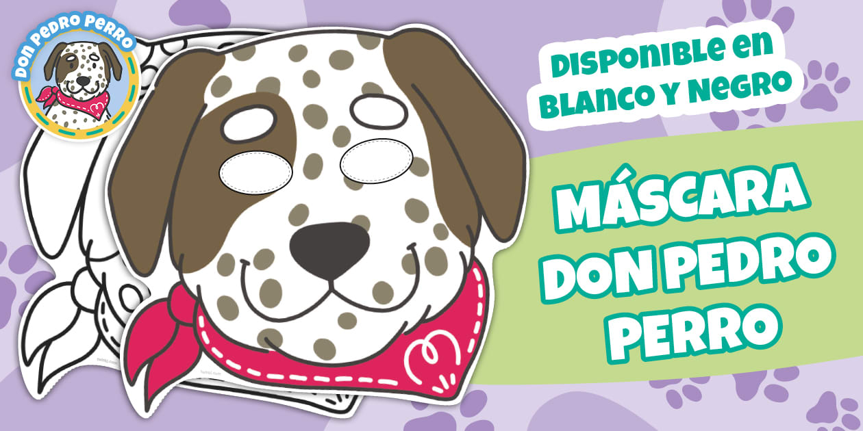 Manualidad | Máscara | Don Pedro Perro | Pedro Perro