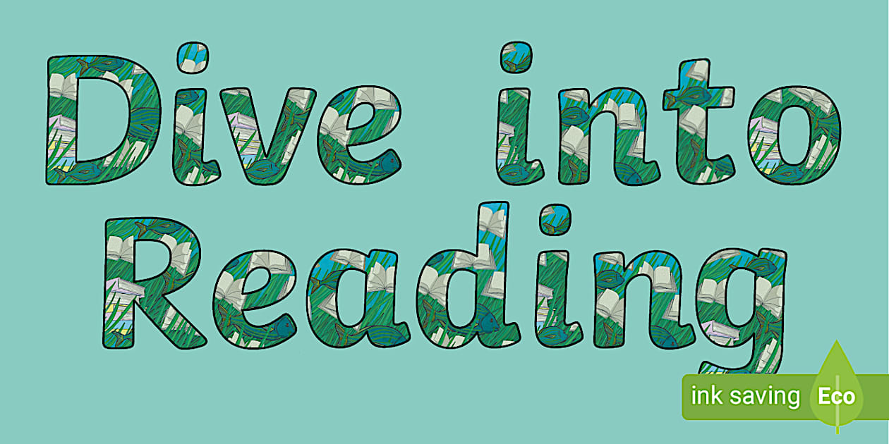 Dive into Reading Display Lettering - Twinkl - KS2 - Twinkl