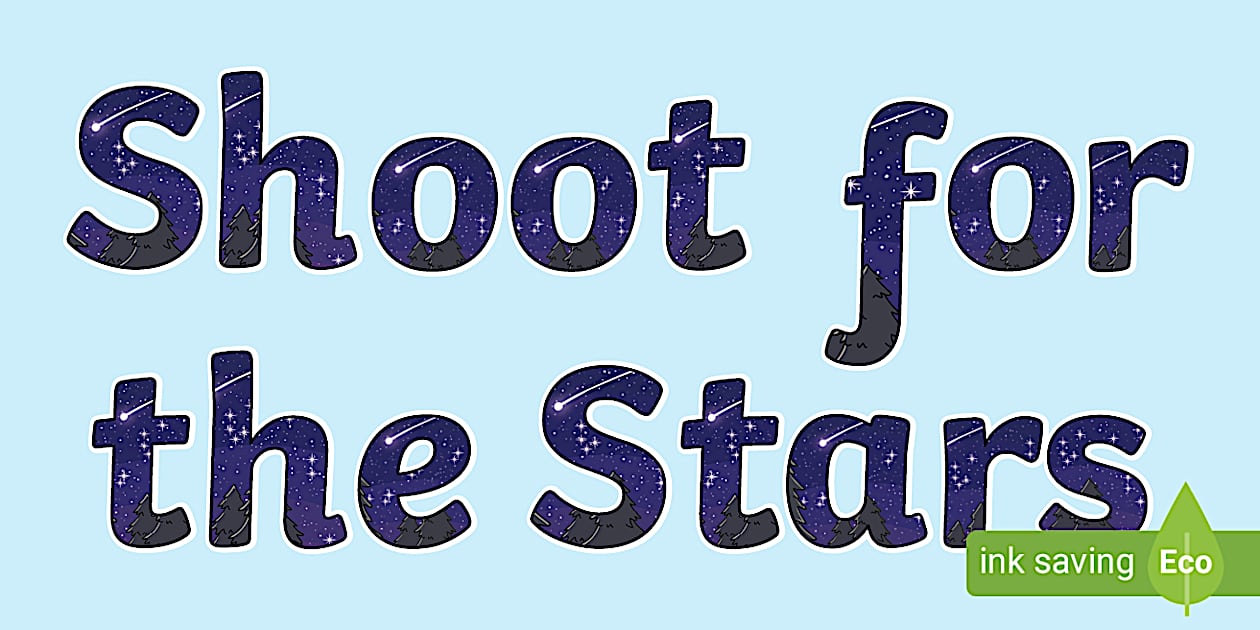 Shoot for the Stars Display Lettering - Twinkl