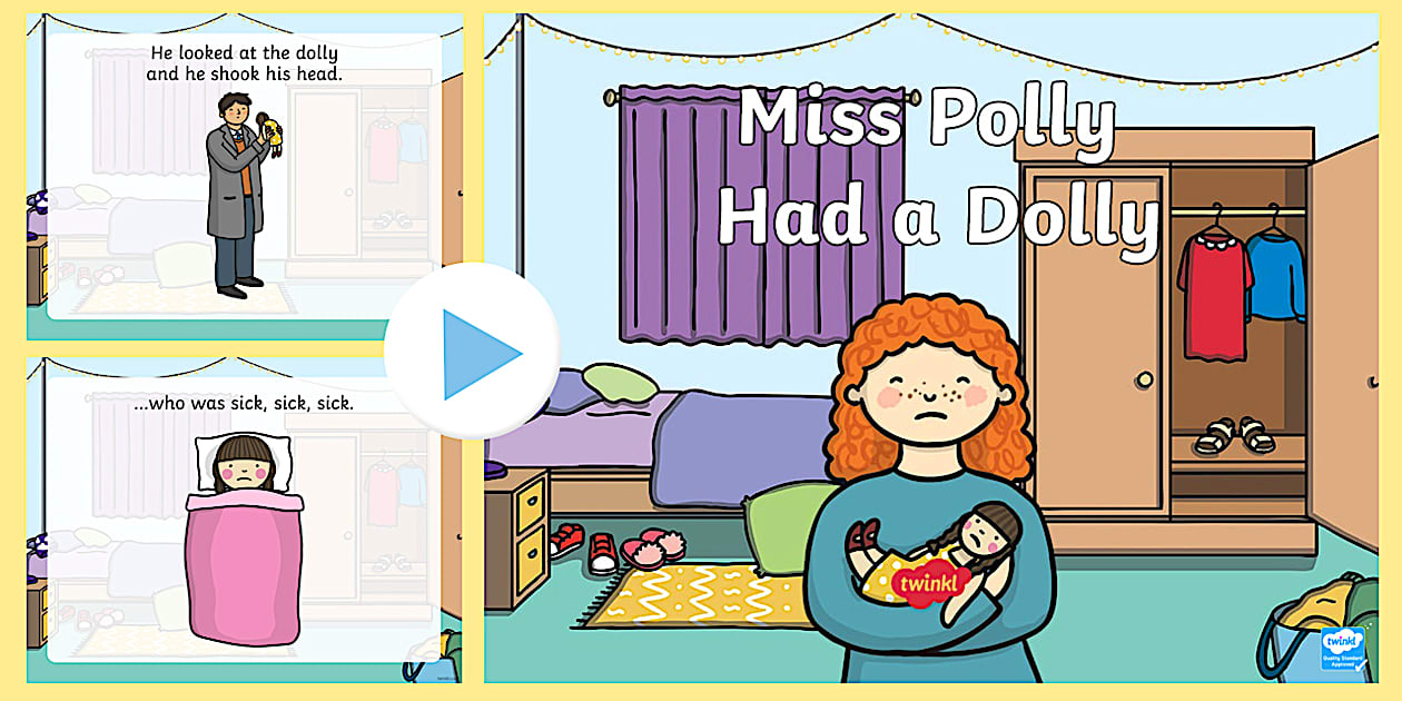 Miss Polly Had a Dolly - Twinkl