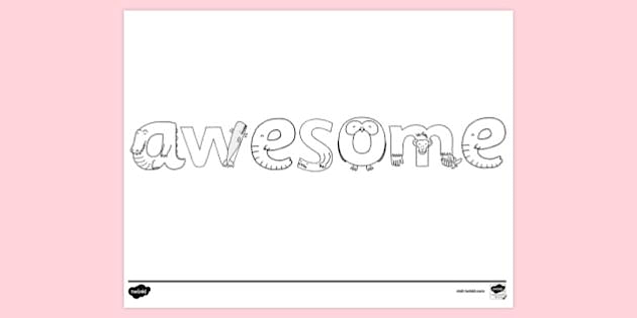 Awesome Colouring Page to Print | Colouring Sheets - Twinkl