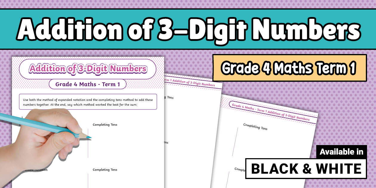 Addition of 3-Digit Numbers – Grade 4 Term 1 - Activity Sheet