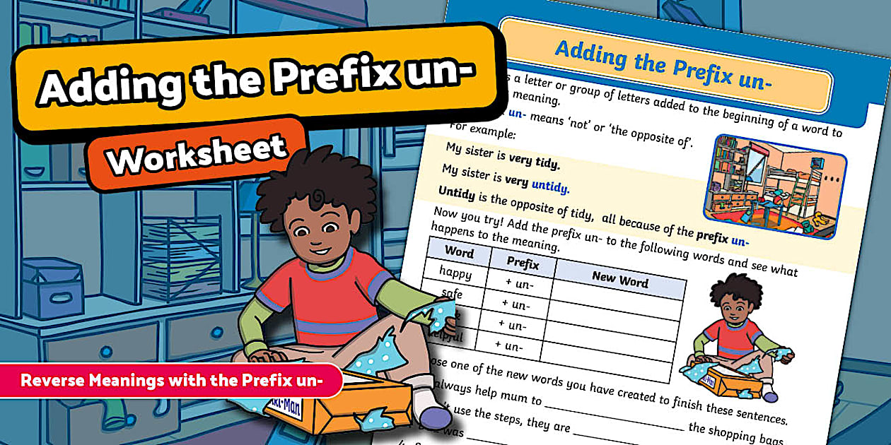 Adding the Prefix un- Worksheet - Twinkl - KS1