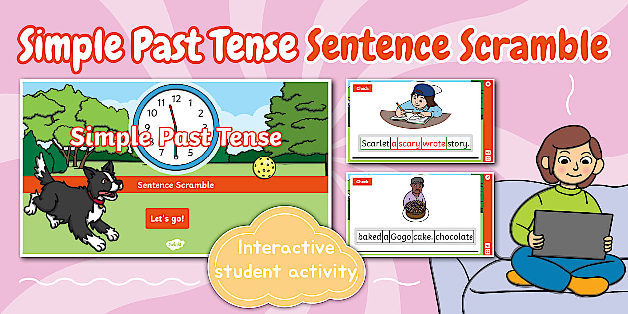 Gr2 English T2 Past Tense Sentence Scramble Go Game (CAPS)
