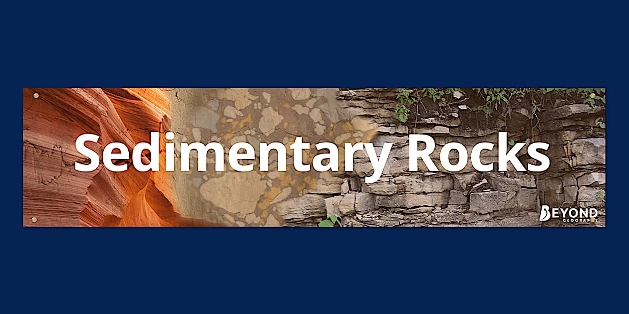 Sedimentary Rocks (Display Banner) (teacher made) - Twinkl