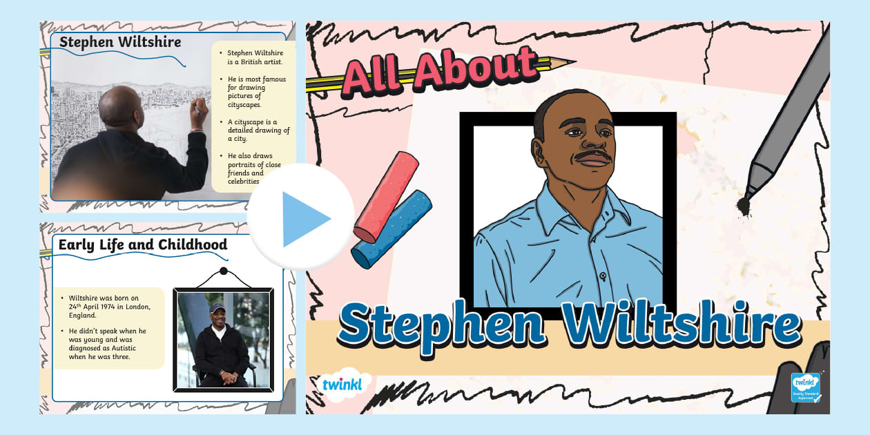 KS1 All About Stephen Wiltshire PowerPoint (teacher made)