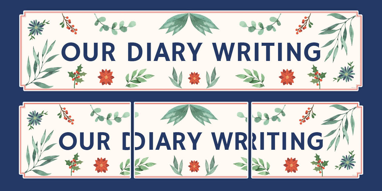 Winter Botanical Themed Our Diary Writing Display Banner