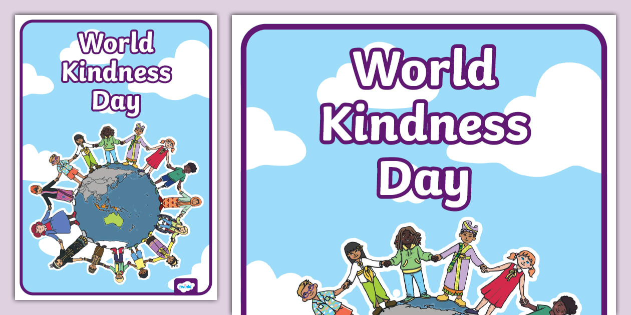World Kindness Day Poster - World Kindness Day | Twinkl