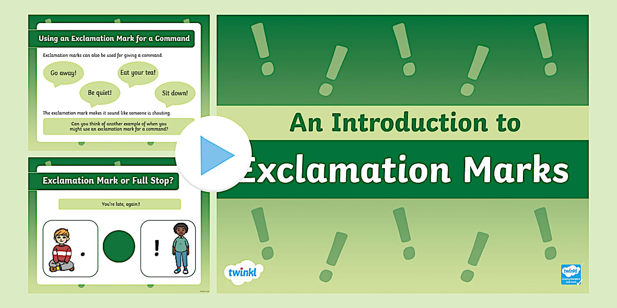An Introduction to Exclamation Marks PowerPoint - Twinkl