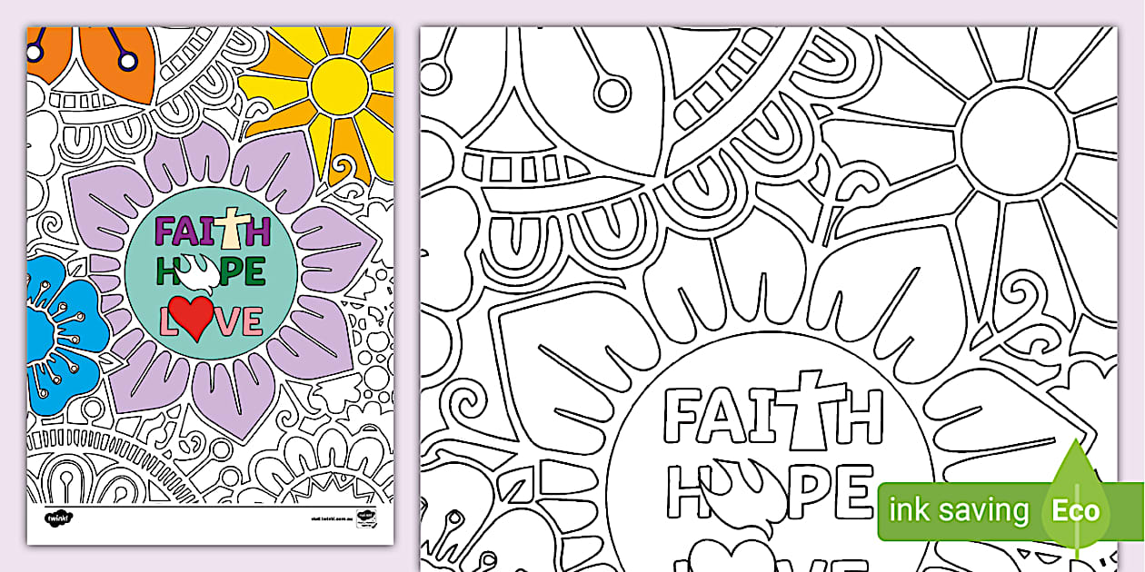 Faith, Hope, Love Colouring Page (teacher made) - Twinkl