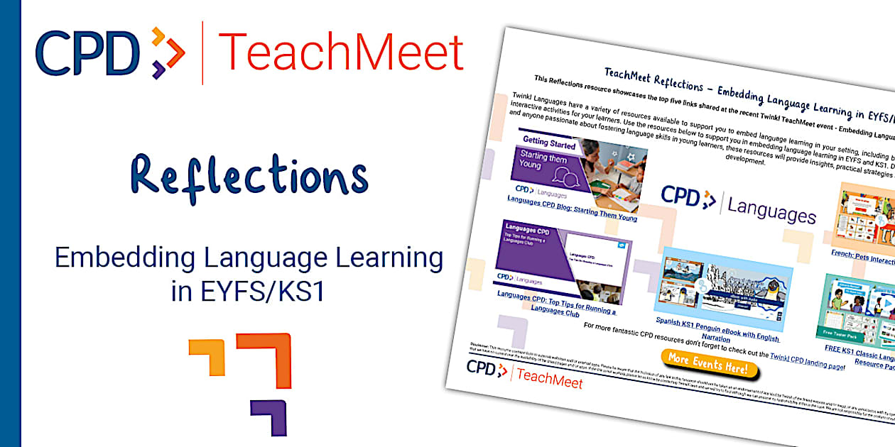 TeachMeet Reflections - Embedding Language Learning in EYFS/KS1