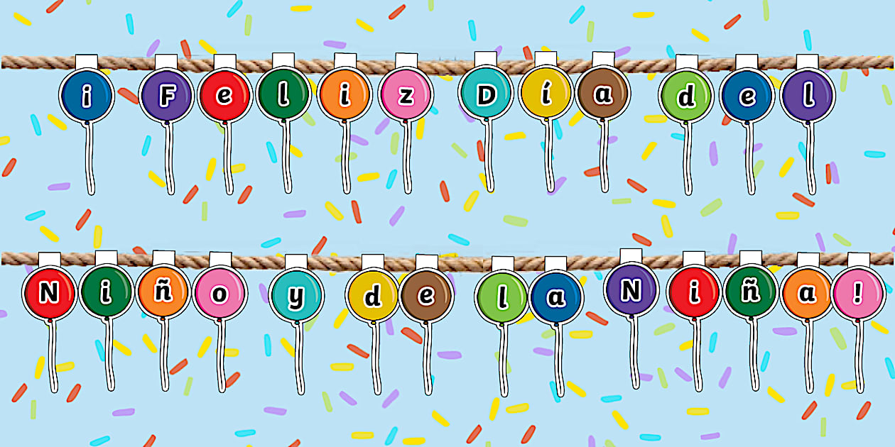 Feliz Día del Niño y de la Niña - globos