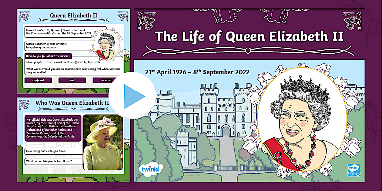 The Life of Queen Elizabeth II - KS1 - PowerPoint - Twinkl